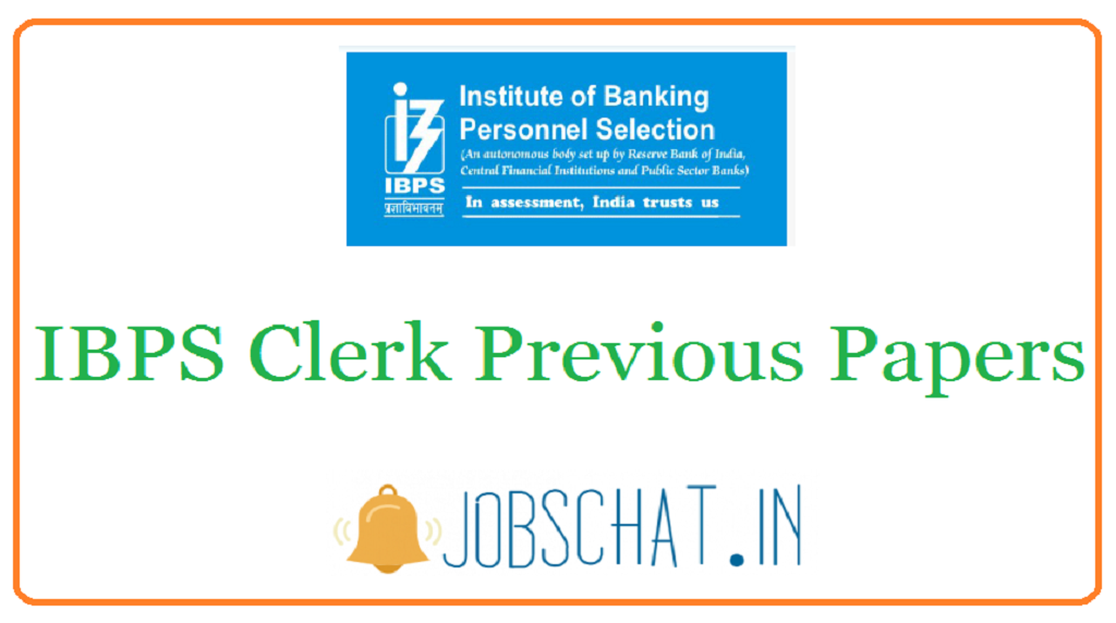 IBPS Clerk Previous Papers | IBPS Clerk Old Question Papers