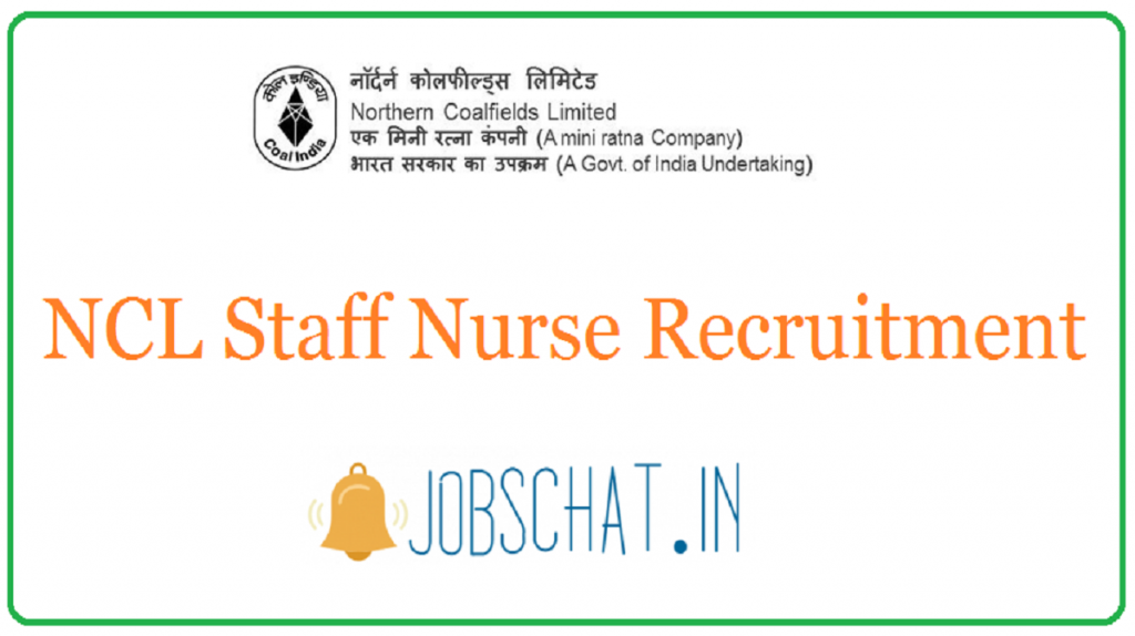 NCL Staff Nurse Recruitment 2020 | 52 Paramedical Staff Posts