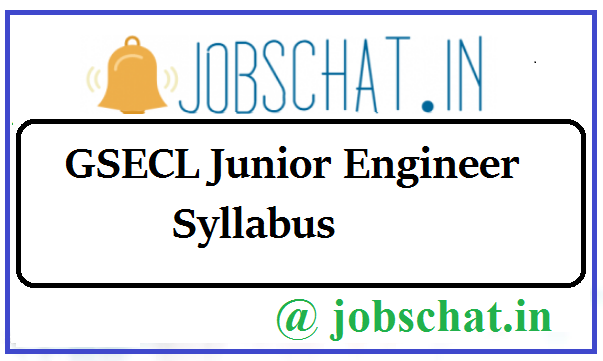 GSECL Junior Engineer Syllabus 2019 | Gujarat Vidyut Sahayak Syllabus