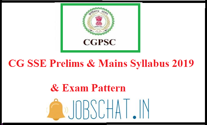 CGPSC SSE Syllabus 2019 | State Service Pre & Mains Exam Pattern