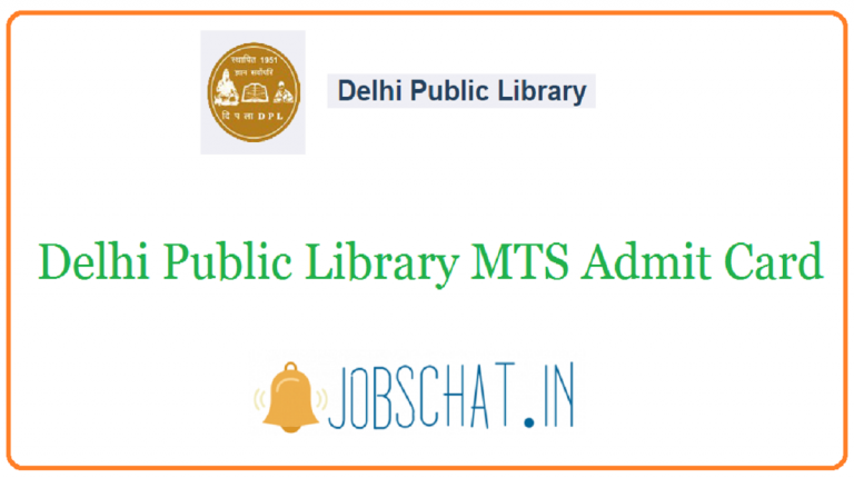 Delhi Public Library MTS Admit Card 2020 | DPL MTS Exam Date