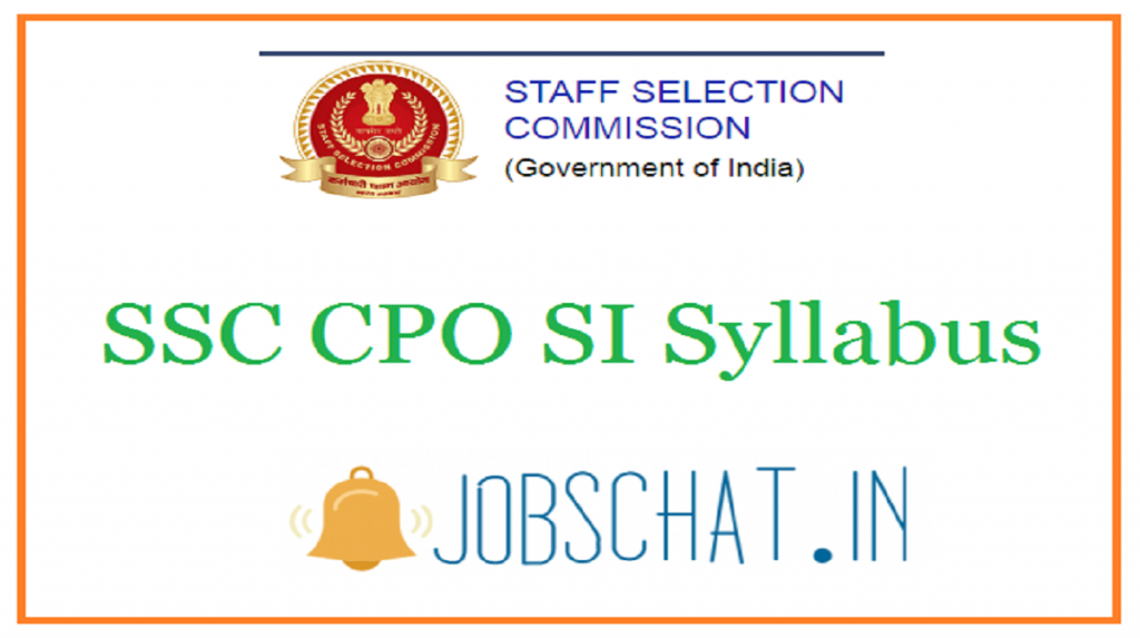 SSC CPO SI Syllabus 2020 | SSC CPO Exam Pattern @ Ssc.nic.in