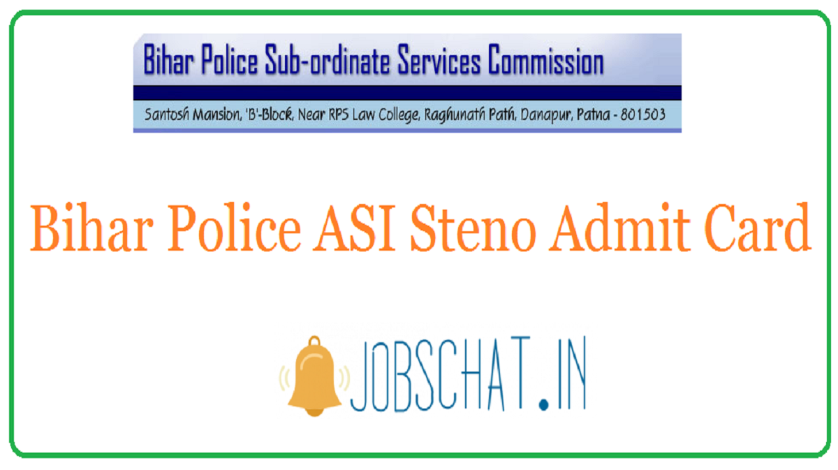 Bihar Police ASI Steno Admit Card 2020 | ASI Steno Exam Date
