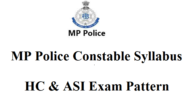 MP Police Constable Syllabus 2019 | MP Vyapam HC, ASI Exam Pattern