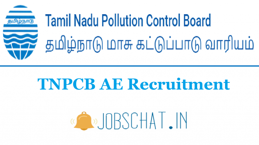 TNPCB AE Recruitment 2020 | 242 Typist, Environmental Scientist Jobs