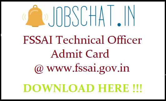 FSSAI Technical Officer Admit Card 2019 Out | FSO, Assistant Exam Date