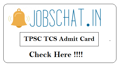 TPSC TCS Admit Card 2019 | Tripura Civil, Police Service Exam Date Out