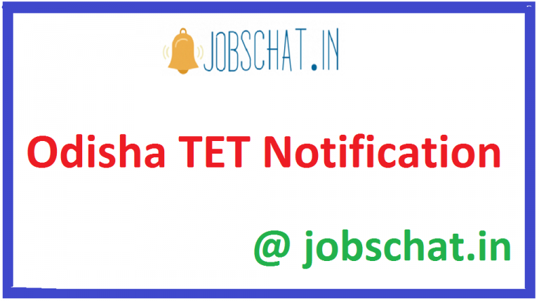 Odisha TET Notification 2021 (OUT) - OTET Application Form Odisha TET Notification 2021 (OUT) - OTET Application Form