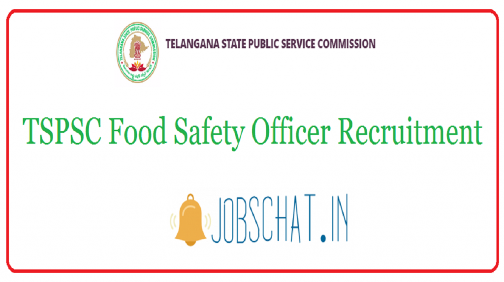 TSPSC Food Safety Officer Recruitment 2020 36 Jobs tspsc-food-safety-officer-recruitment-2020-36-jobs