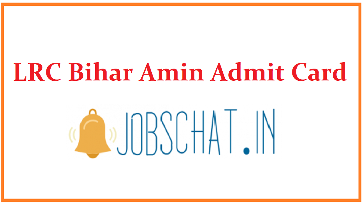LRC Bihar Amin Admit Card 2020 | BCECE Board Amin Exam Date