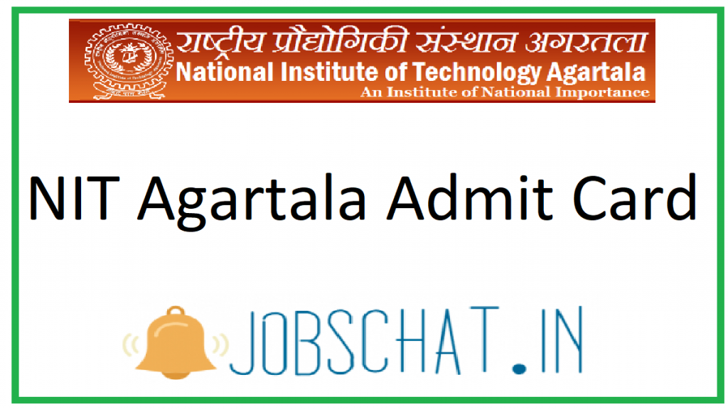 NIT Agartala Admit Card 2020 | NIT Asst Proff Interview Date