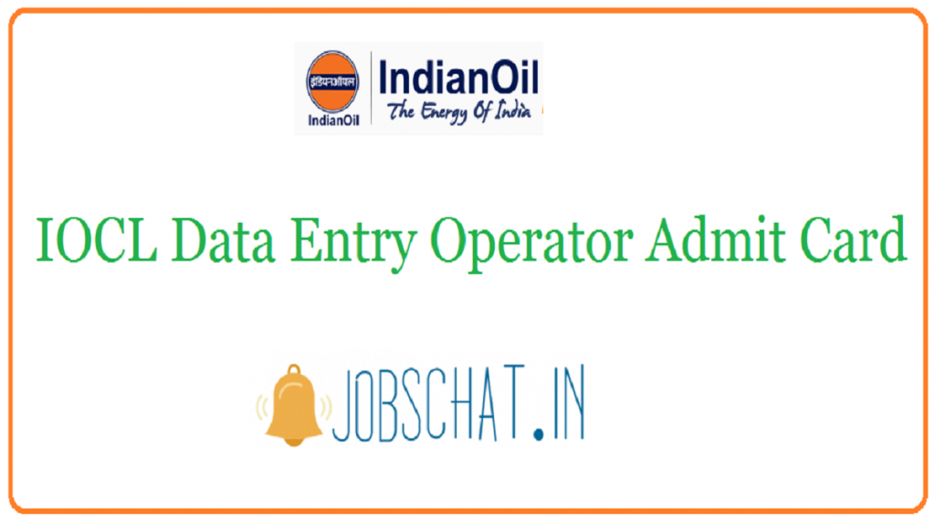 IOCL Data Entry Operator Admit Card 2020 Out | 08.03.20 Exam