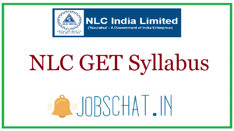 NLC GET Syllabus 2020 - GET Exam Pattern, Syllabus PDF
