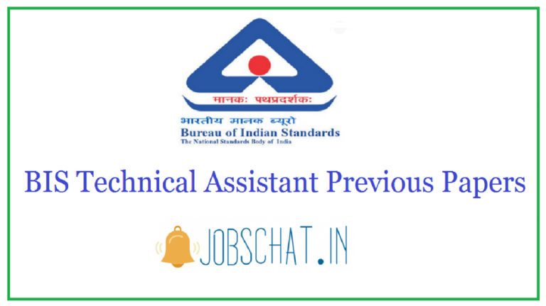 BIS Technical Assistant Previous Papers Free Download