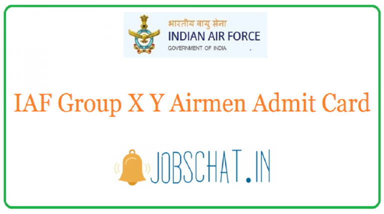 IAF Group X Y Airmen Admit Card 2021 - Exam @ July 2021