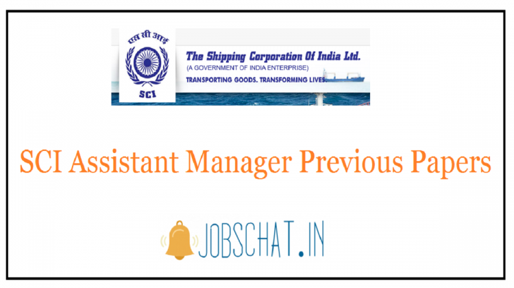 SCI Assistant Manager Previous Papers | SCI AM Question Papers