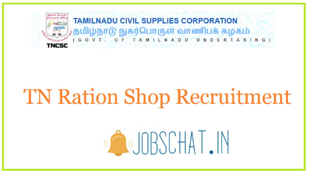 TN Ration Shop Recruitment 2020 | 1951 Sales Person, Packer Jobs