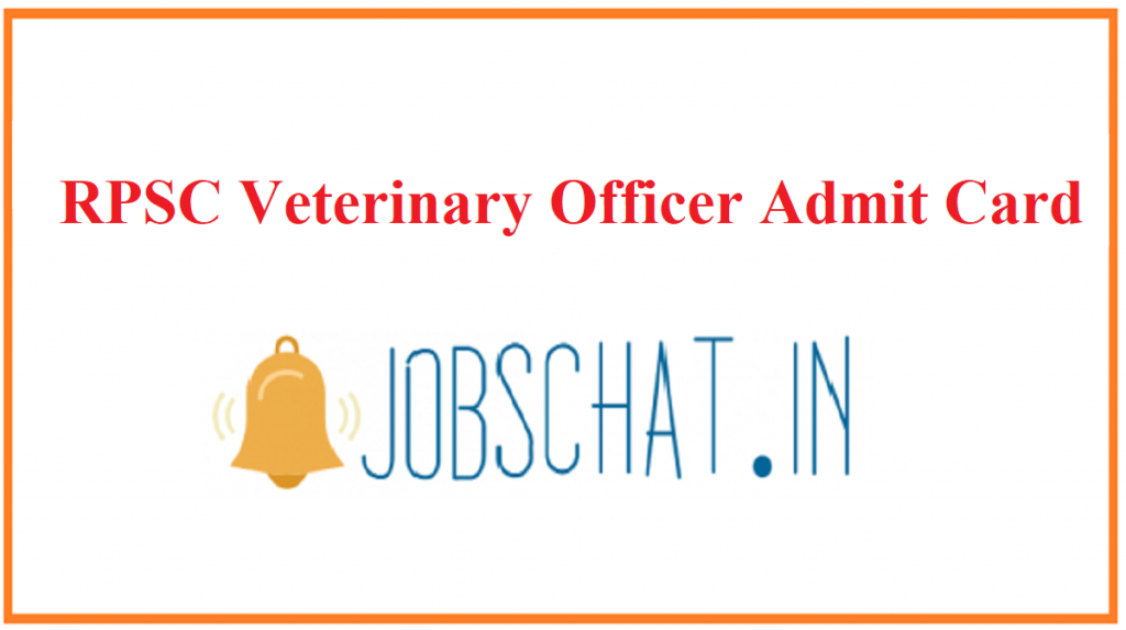 RPSC Veterinary Officer Admit Card 2020 Out Exam Date RPSC Veterinary Officer Admit Card 2020 Out Exam Date