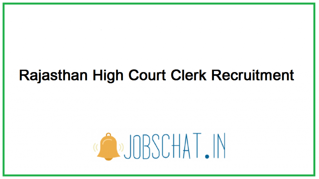 Rajasthan High Court Clerk Recruitment 2020 | 1760 JJA, JA Posts