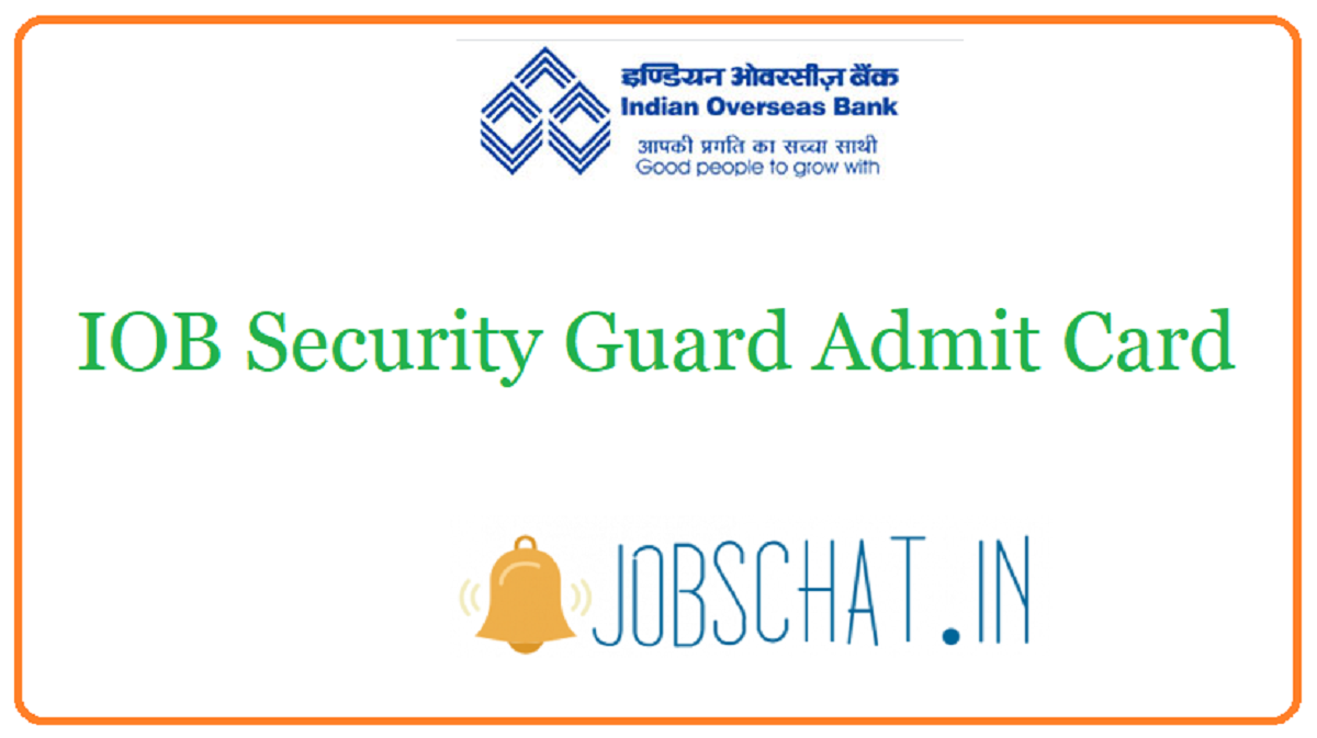 IOB Security Guard Admit Card 2020 | Check Exam Date