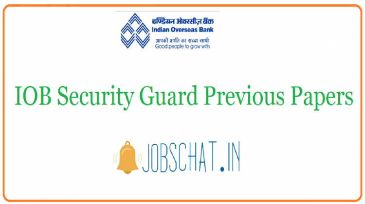 IOB Security Guard Previous Papers | Download Question Papers