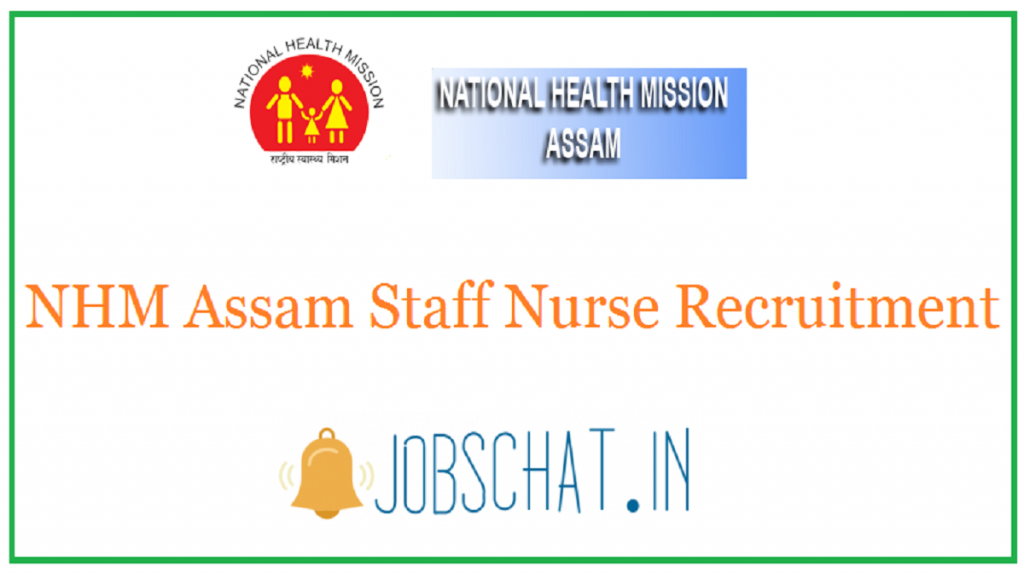 NHM Assam Staff Nurse Recruitment 2020 | 568 Posts