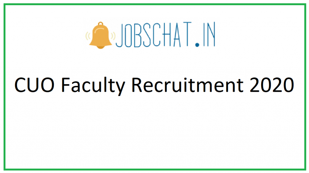CUO Faculty Recruitment 2020 | 87 Assistant Professor Vacancy