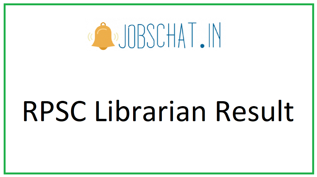 RPSC Librarian Result 2021 Out RPSC Librarian Merit List RPSC Librarian Result 2021 Out RPSC Librarian Merit List