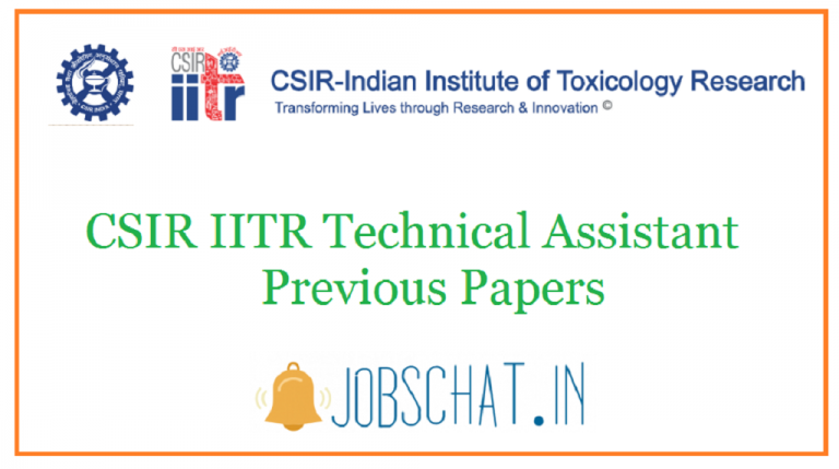 CSIR IITR Technical Assistant Previous Papers | Question Papers CSIR IITR Technical Assistant Previous Papers | Question Papers