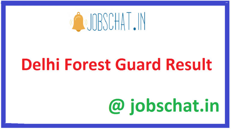 Delhi Forest Guard Result 2021 - Wildlife Guard Merit List