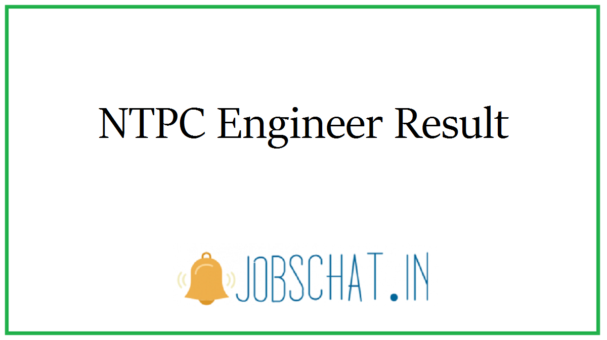 NTPC Engineer Result 2021 Out - Final Selected List