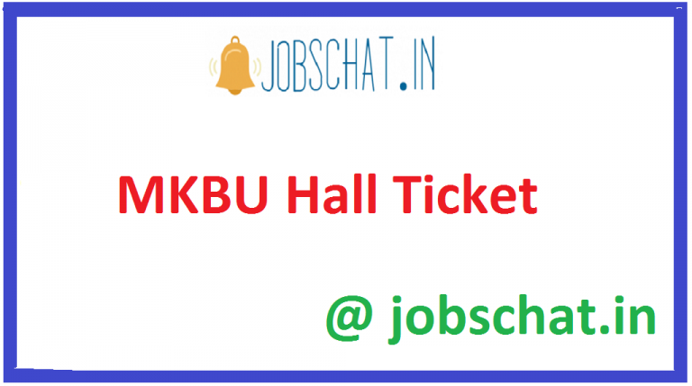 MKBU Hall Ticket 2021 (OUT) - MKBU Semester Exam Dates