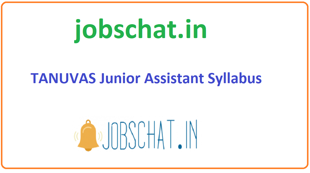TANUVAS Junior Assistant Syllabus 2020 - Typist Exam Pattern