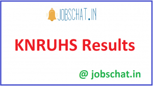 KNRUHS Results 2021 (OUT) - BSC Nursing, MBBS All Years