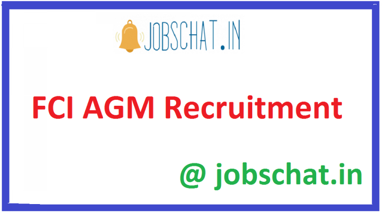 FCI AGM Recruitment 2021 - 89 Assistant General Manager