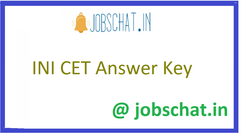 INI CET Answer Key 2021 - Exam Key, Cut Off Direct Link