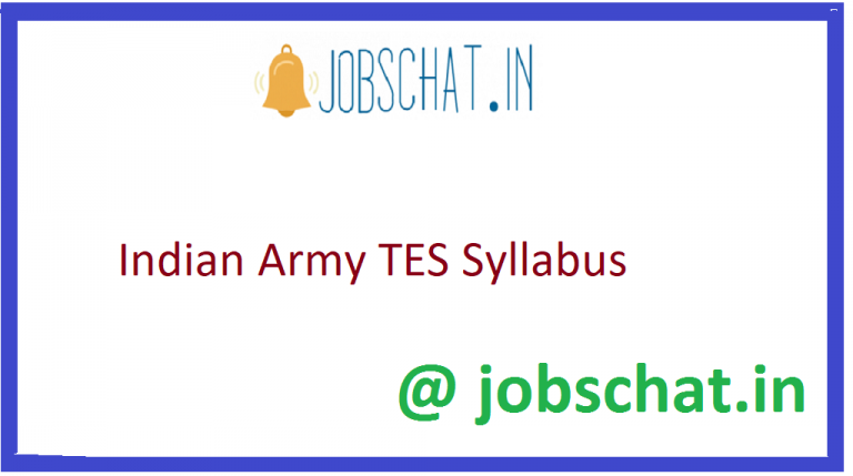 Indian Army TES Syllabus 2021 - TES 45 Exam Pattern