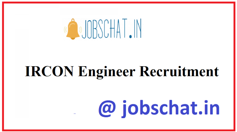 IRCON Engineer Recruitment 2021 - 74 Work Engineer Posts